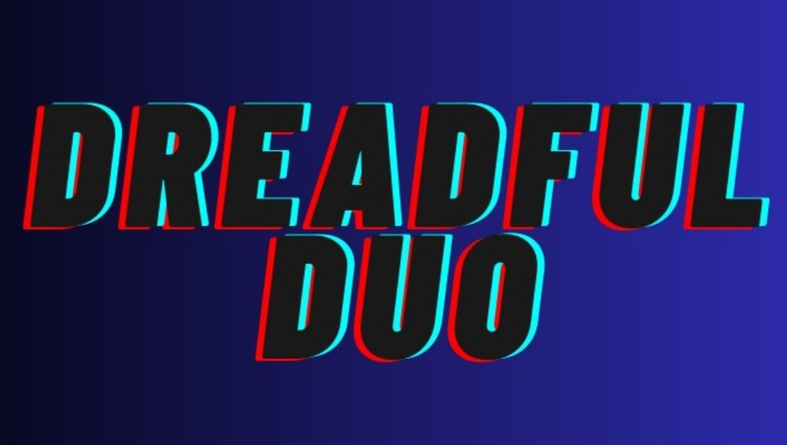 Fundraiser by Alexander Daniels : Support Dreadful Duo, a Film ...