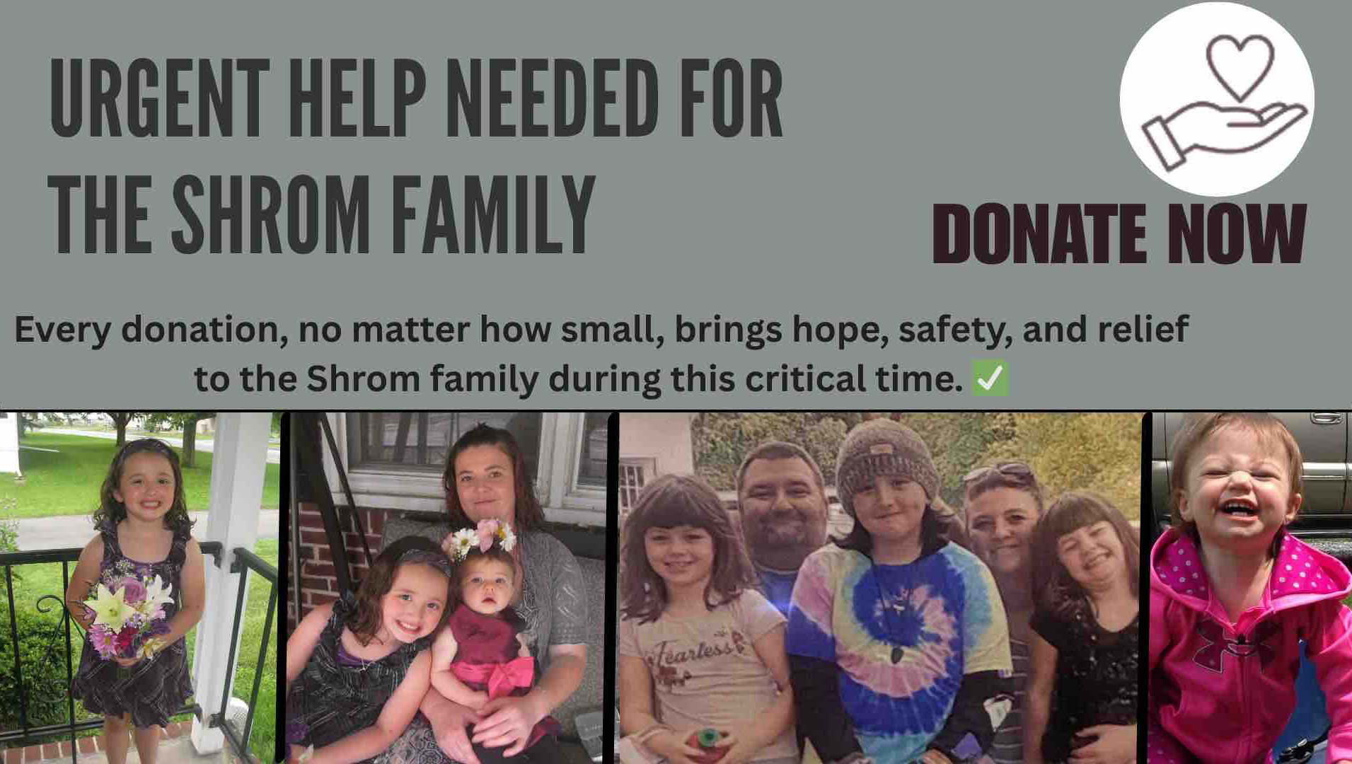 Fundraiser by Steve Shrom : Holding On by Hope: Help Save Our Family